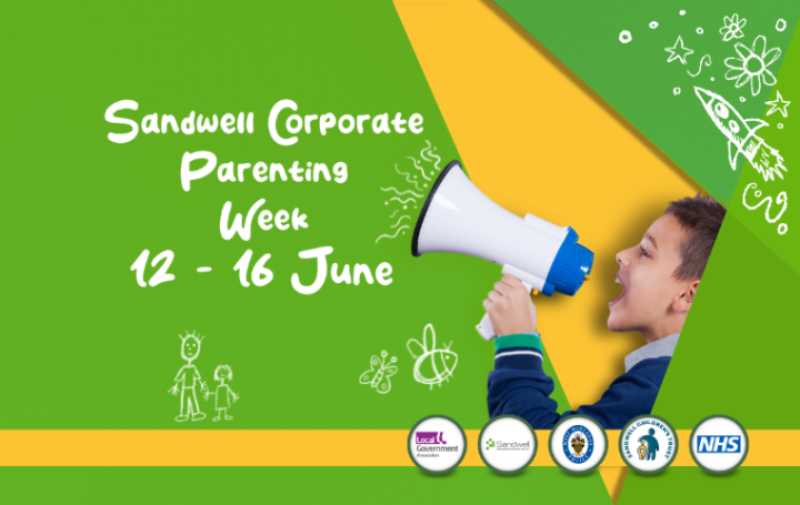 Corporate Parenting Week 12-16 June 2023 - Sandwell Children's Trust